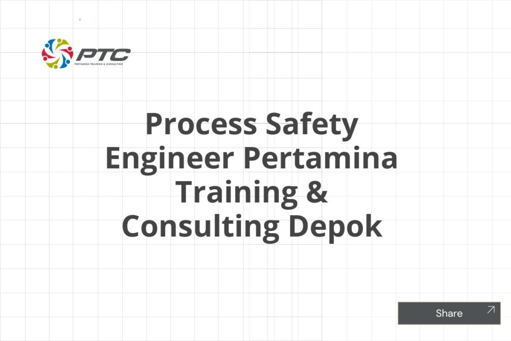 Info Loker Rekrutmen Terbuka Process Safety Engineer Pertamina Training ...